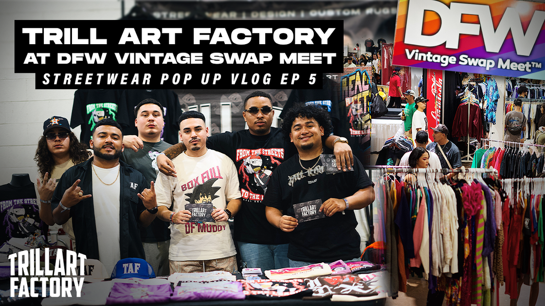 Trill Art Factory At DFW Vintage Swap Meet | Streetwear Pop Up Vlog Ep