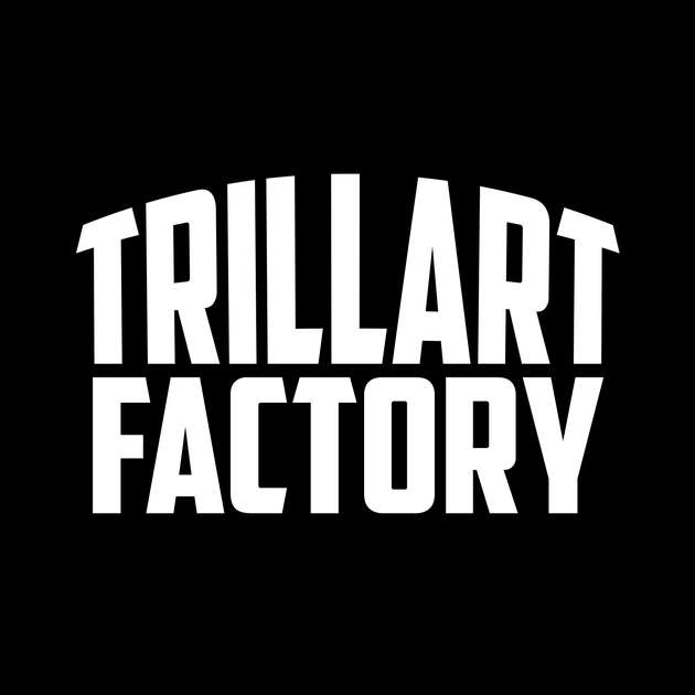Clothing – Trill Art Factory